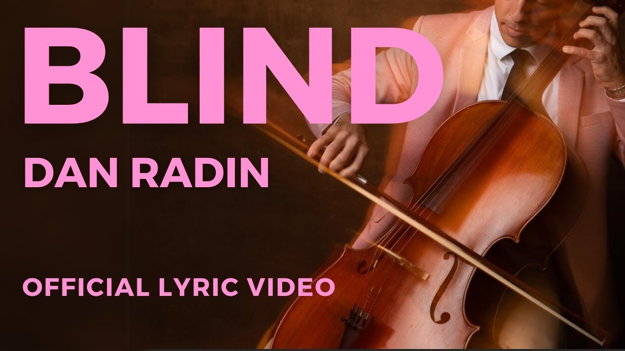 Blind - Dan Radin (Official Lyric Video) - YouTube
