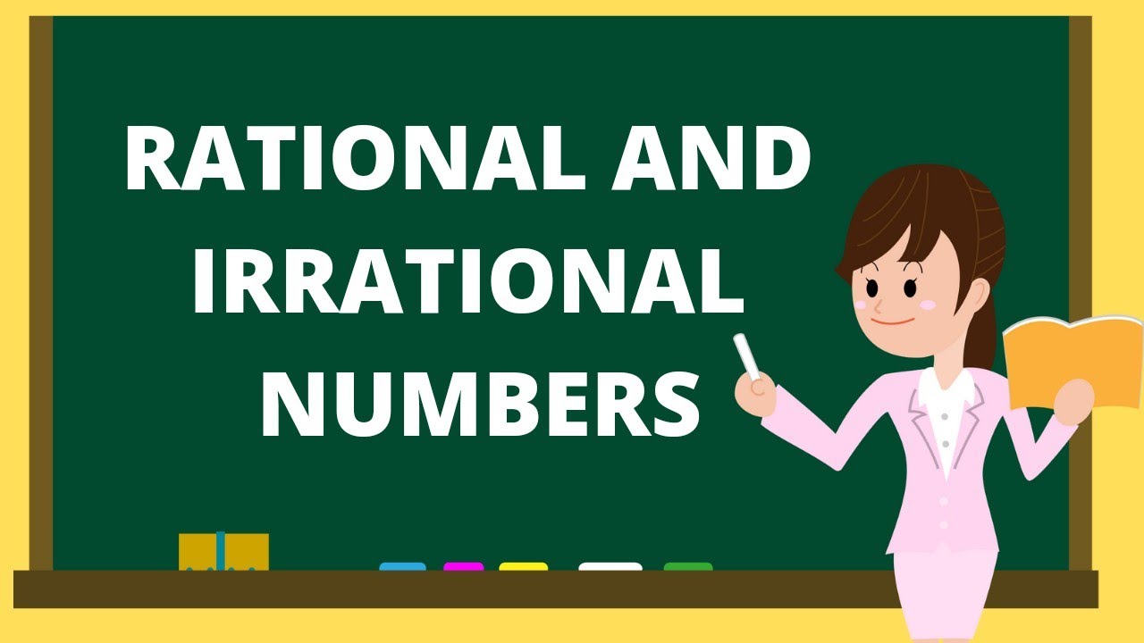 RATIONAL NUMBERS AND IRRATIONAL NUMBERS | TYPES OF NUMBERS - YouTube