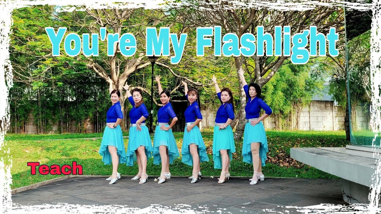 YOU'RE MY FLASHLIGHT Line Dance (Teach) - YouTube
