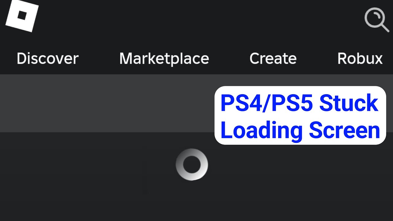How To Fix Roblox Stuck Loading Screen PS4/ PS5? -(2024) - YouTube