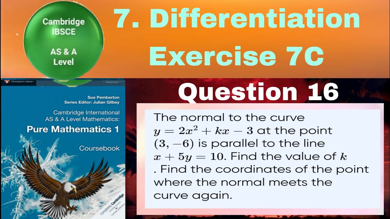 The Normal To The Curve Y 2x 2 kx 3 At The Point 3 6 Is Parallel To