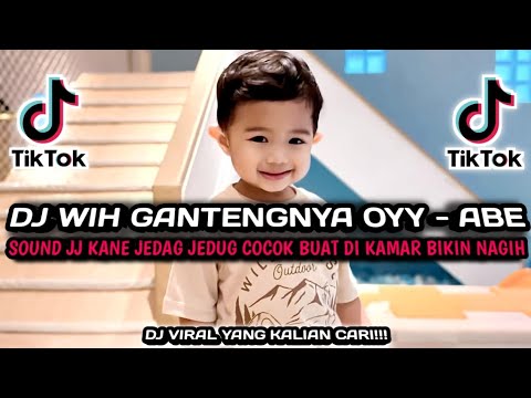 DJ WIH GANTENGNYA OY OY WIH GANTENG NYA oi - [ ABE ] JEDAG JEDUG FULLBASS COCOK BUAT DI KAMAR ...