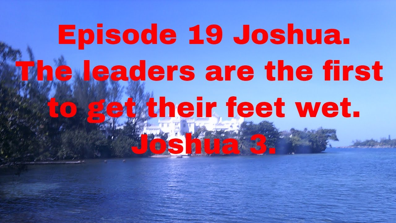 Episode 19 Joshua. - YouTube