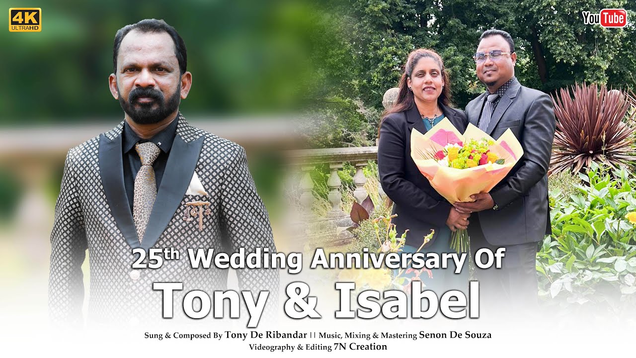 25th Wedding Anniversary Of Tony & Isabel - Song By Tony De Ribandar ...