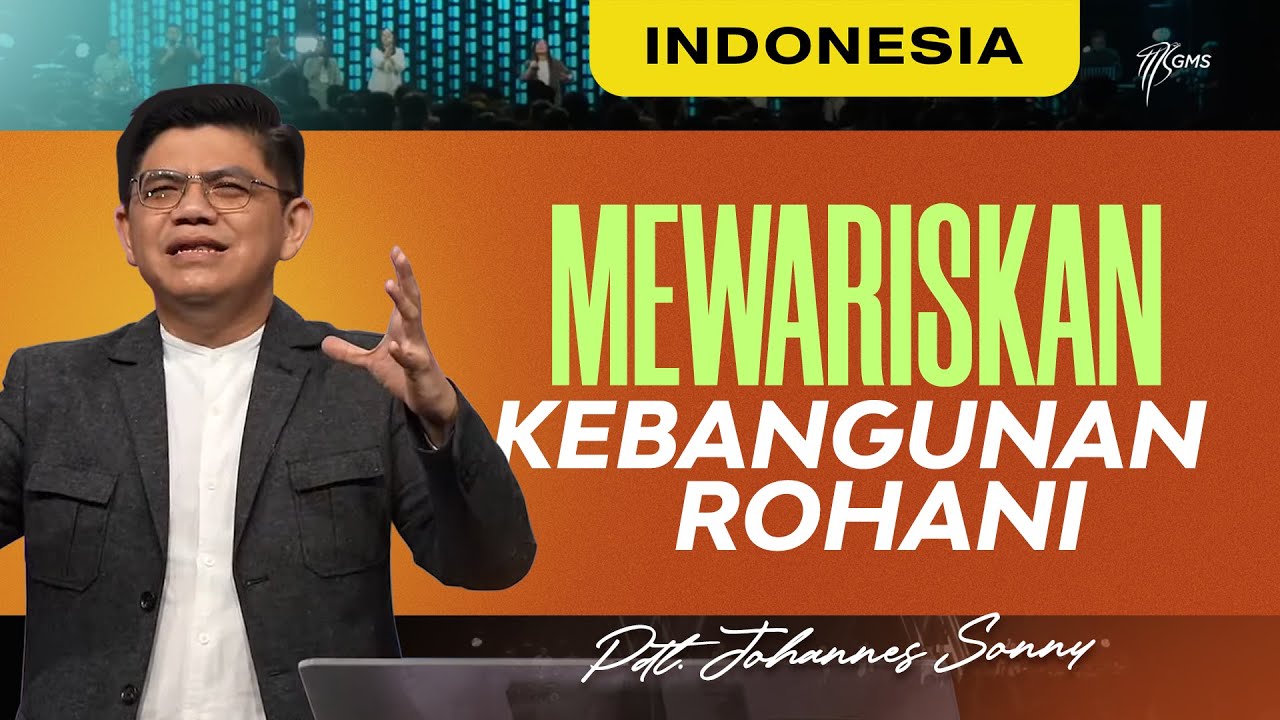 Ibadah Minggu | Mewariskan Kebangunan Rohani - Pdt. Johannes Sonny ...