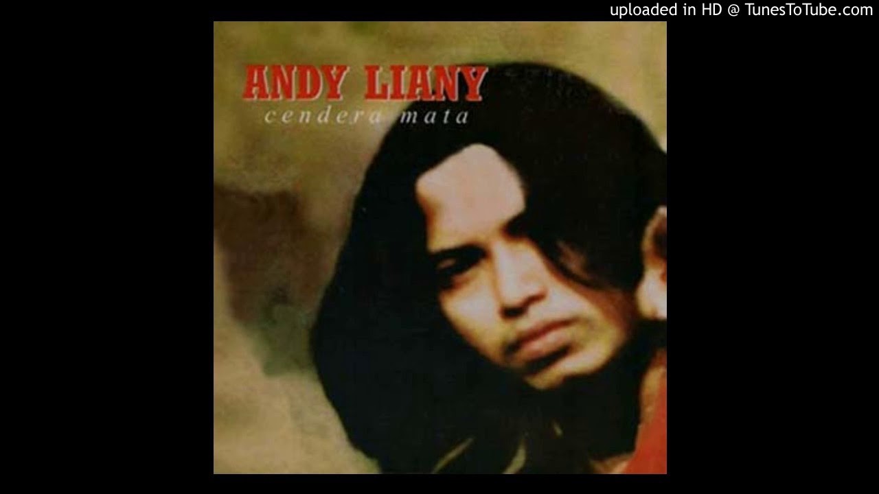 Andy Liany - Ingin Rasanya - Composer : Andy Liany 1995 - YouTube