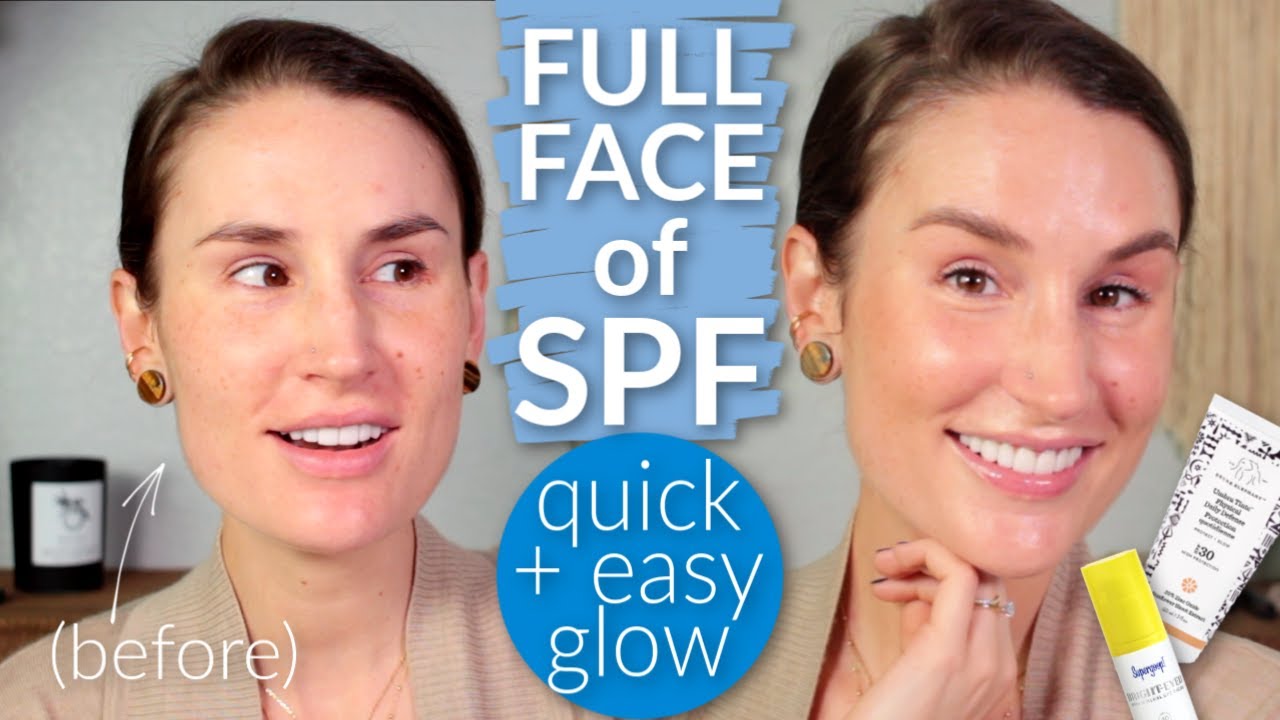 FULL FACE USING ONLY SPF | How to look bright and refreshed without ...