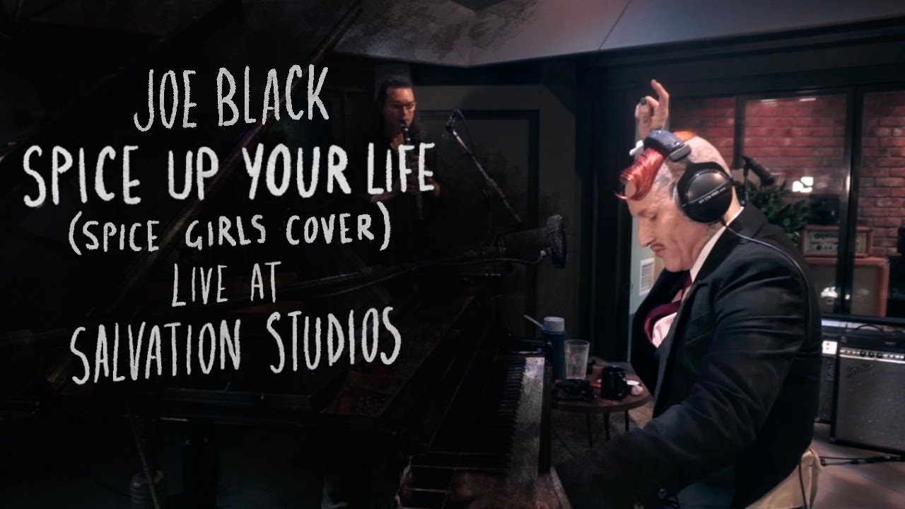 Joe Black - Spice Up Your Life (Live at Salvation Studios) - Spice ...