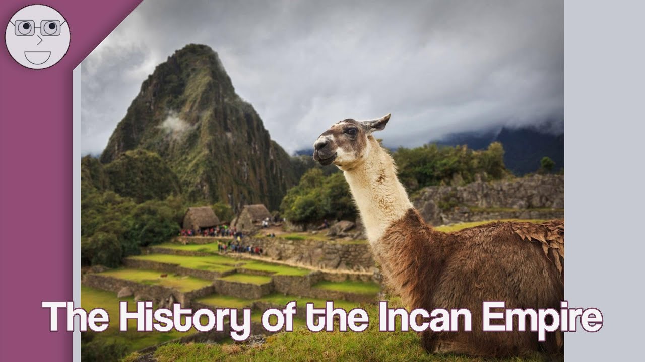 The History of the Incan Empire - YouTube