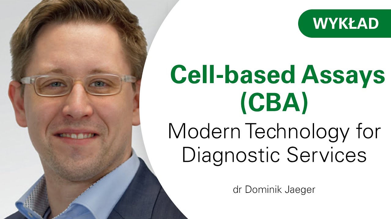 Dominik Jaeger: Cell-based Assays (CBA). Modern Technology for ...
