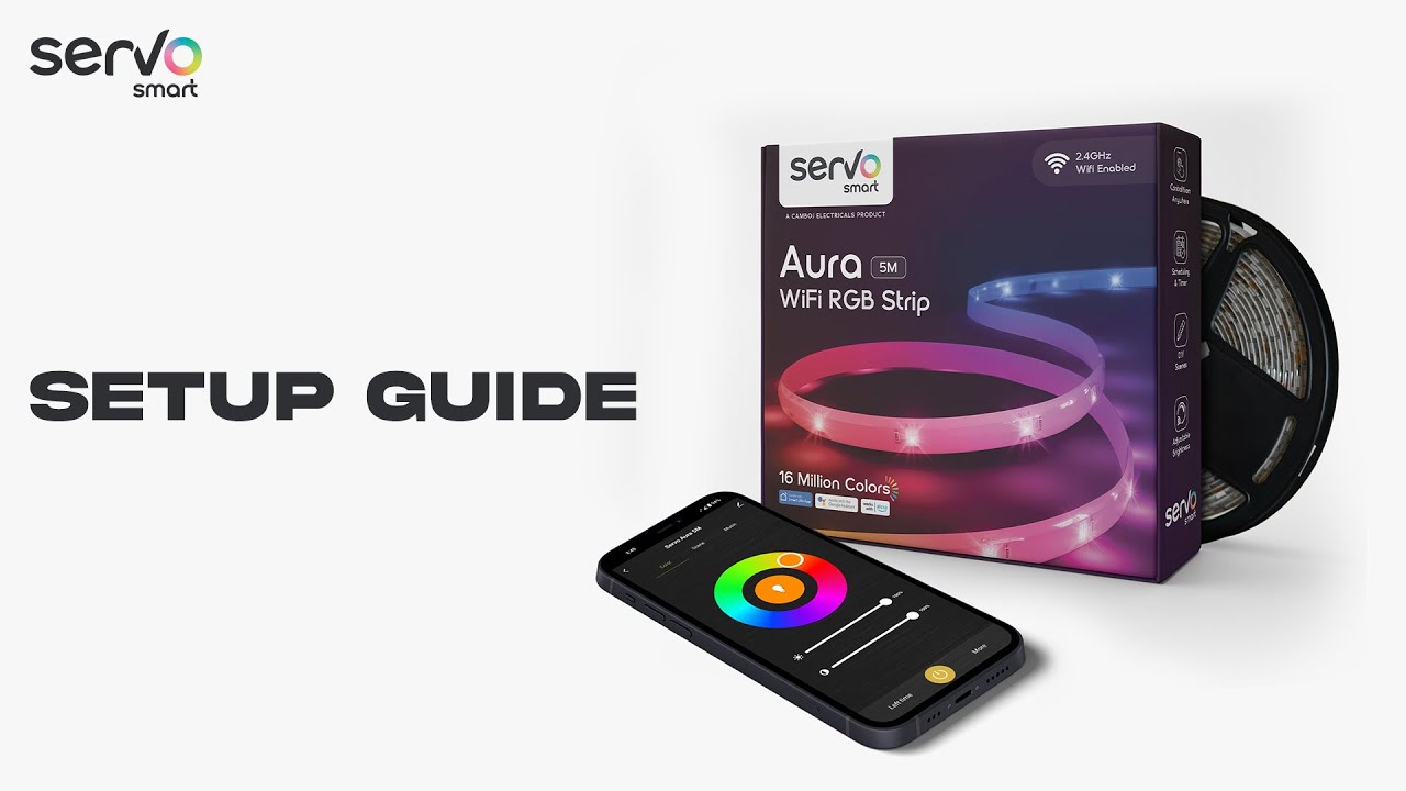 Servo Smart Aura Setup & User Guide | Complete Walkthrough | Best WiFi RGB strip lights Kit ...