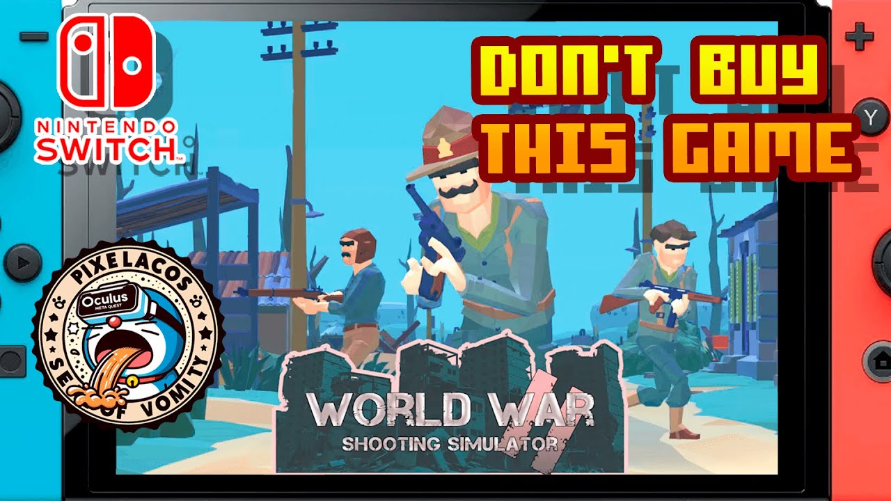 𝐃𝐎𝐍'𝐓 𝐁𝐔𝐘 𝐓𝐇𝐈𝐒 𝐆𝐀𝐌𝐄 - World War II Shooting Simulator - (Nintendo ...