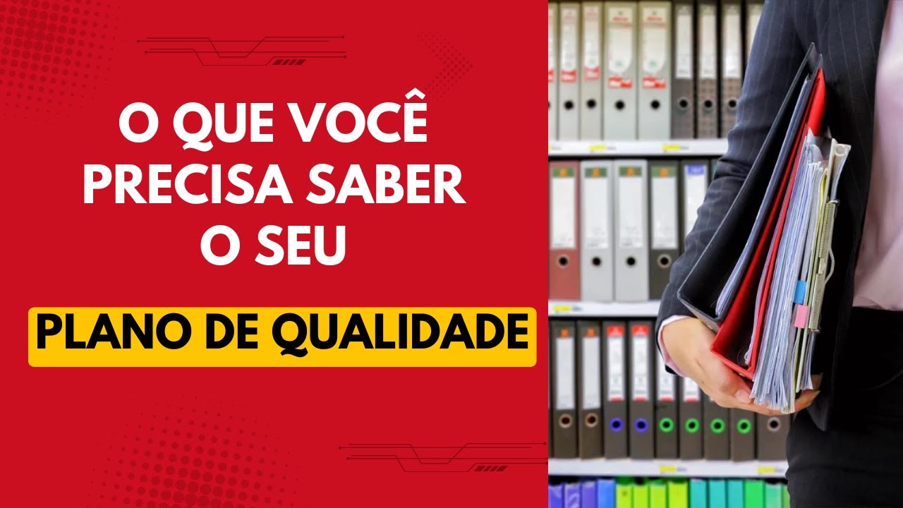 O que você precisa saber sobre o seu Plano de Qualidade - YouTube