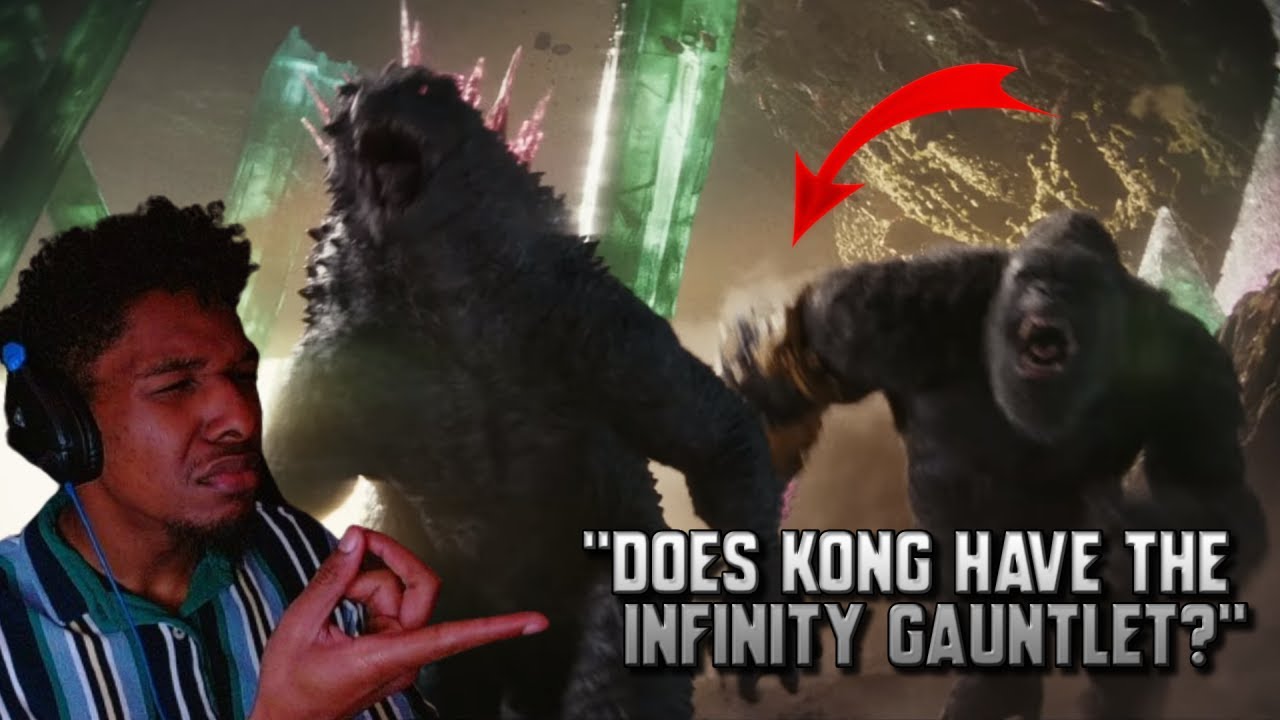 Kong has the Infinity Gauntlet? Reaction to Godzilla x Kong Trailer ...