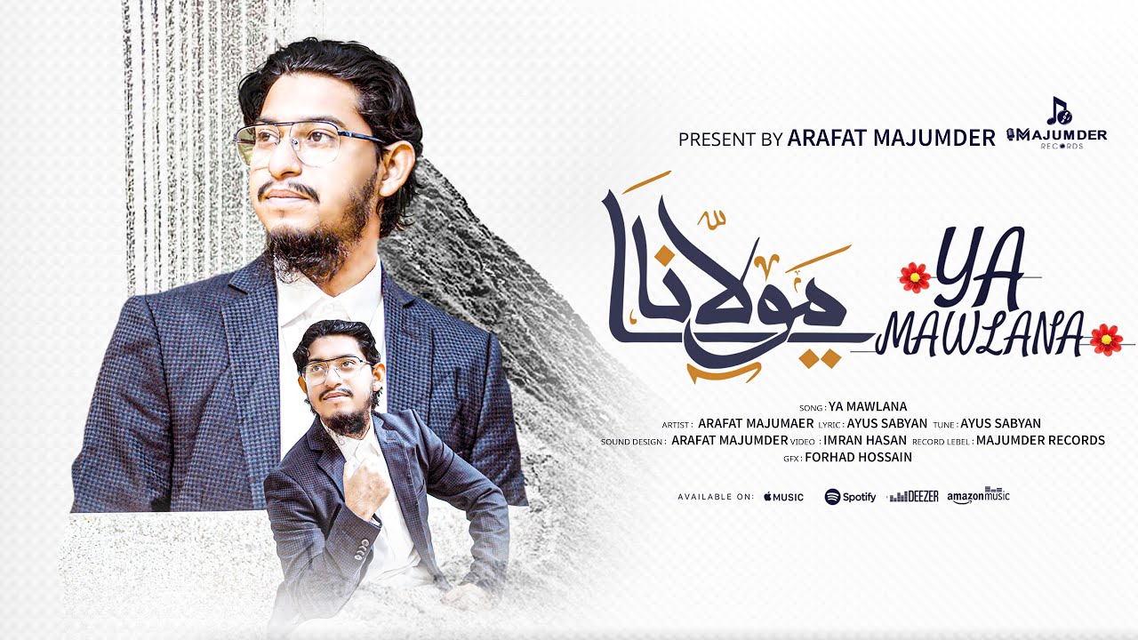 YA MAULANA - ARAFAT MAJUMDER || (Oh my Lord) SABYAN || BEST ISLAMIC ...