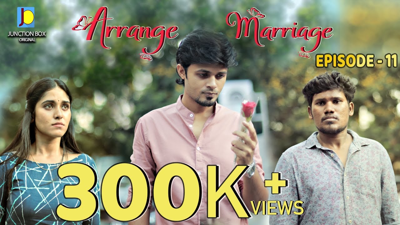 ARRANGE MARRIAGE | WEB SERIES | EP-11 | JUNCTION BOX | - YouTube