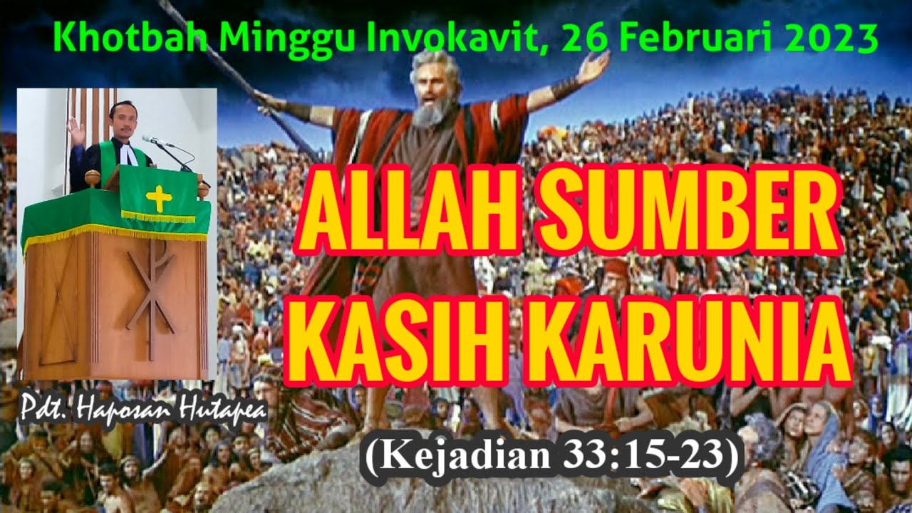 Khotbah Minggu 26 Februari 2023, Keluaran 33:15-23 @haposanhutapea ...