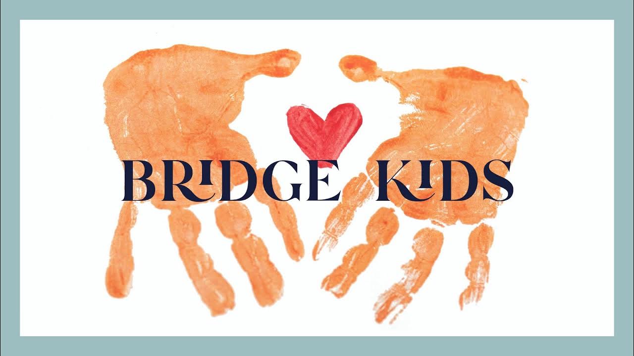 The Bridge Online // 11:30am - YouTube