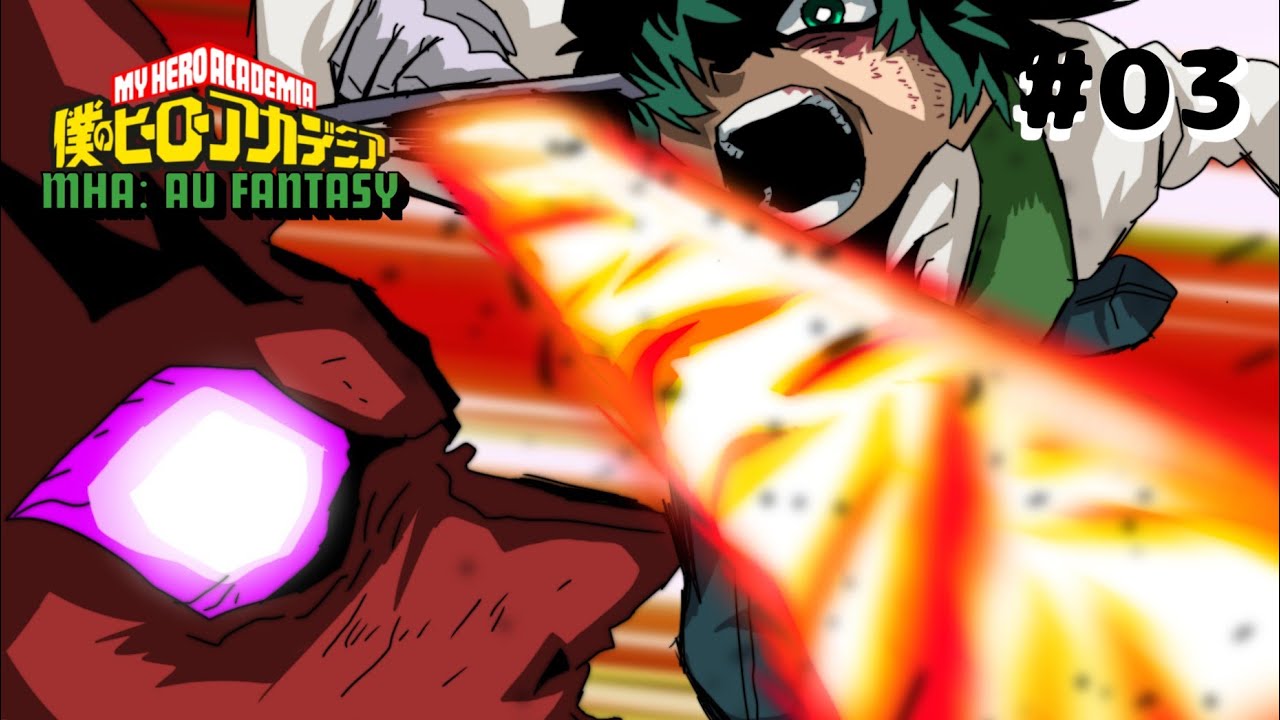 MHA:AU FANTASY Episode 3: Izuku Midoriya's Fantasy: Rising | Fan ...