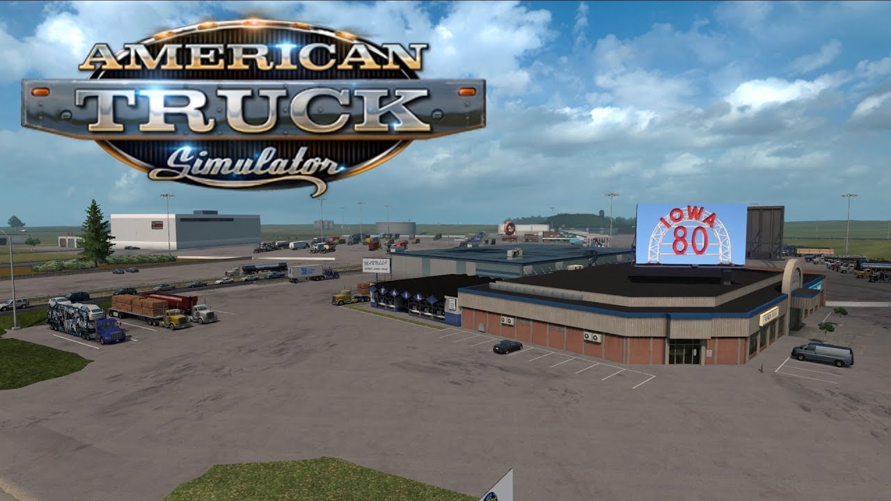 IOWA 80 🚚American Truck Simulator ATS🍔 - YouTube
