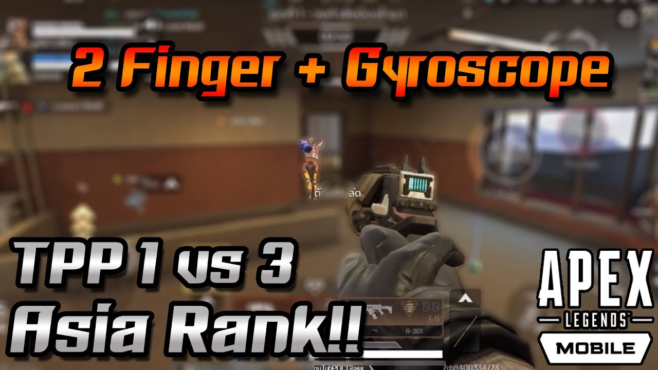 Apex Legends Mobile : 2 Finger + Gyroscope TPP 1 vs 3 Asia Rank!!︱POC ...