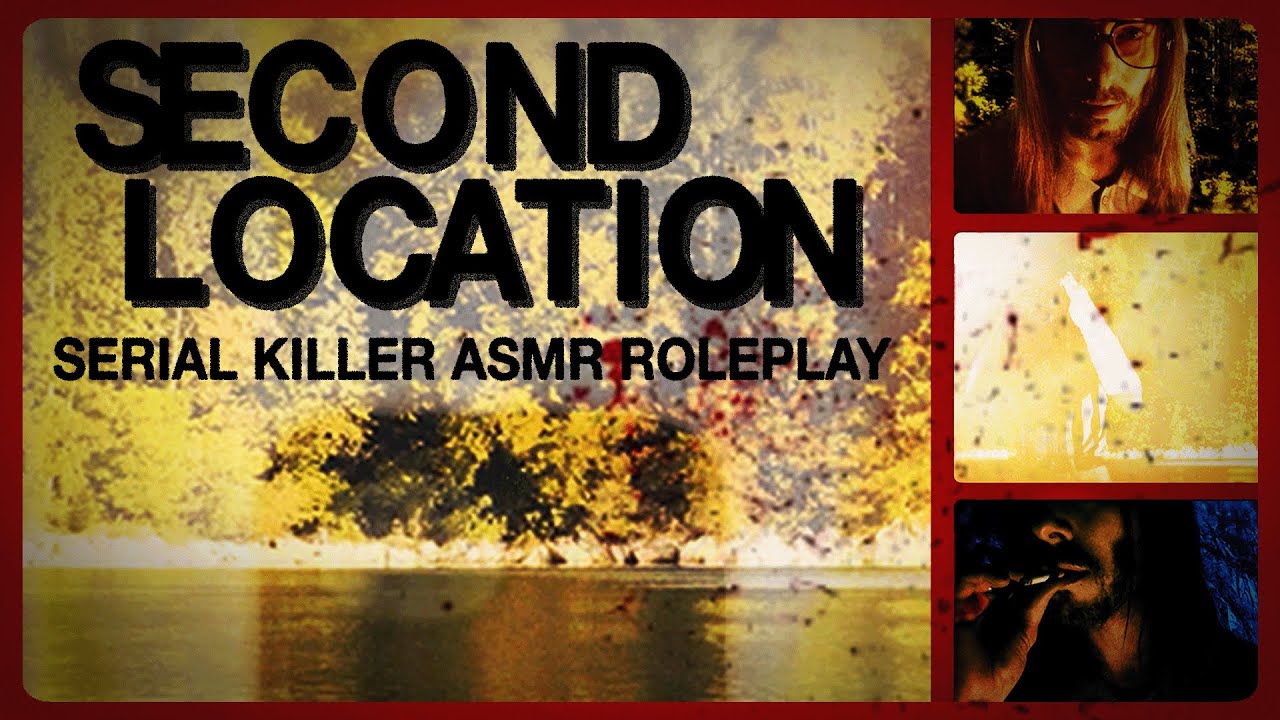 Serial Killer Roleplay (Found Footage ASMR) | 'Second Location' - YouTube