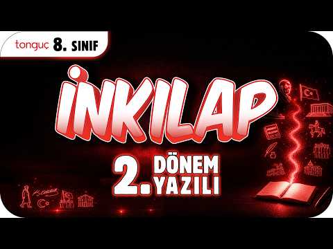 8.Sınıf İnkılap 2.Dönem 2.Yazılıya Hazırlık 📑 #8INK2D2Y #2026