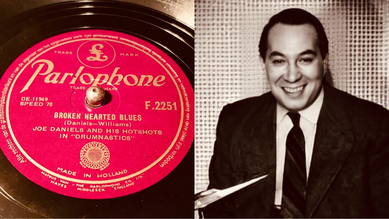 Joe Daniels & His Hotshots - Broken Hearted Blues - 78 rpm - Parlophone ...