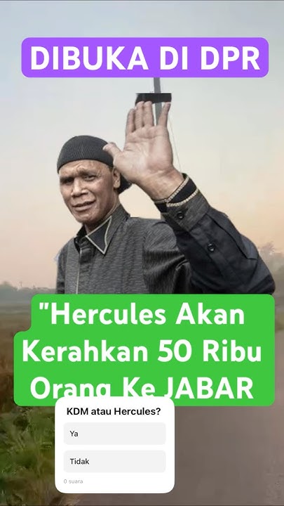 Makin Memanas ️Dibuka di DPR hercules Akn kerahkan 50 Ribu orang ke Jabar #kangdedimulyadi # ...
