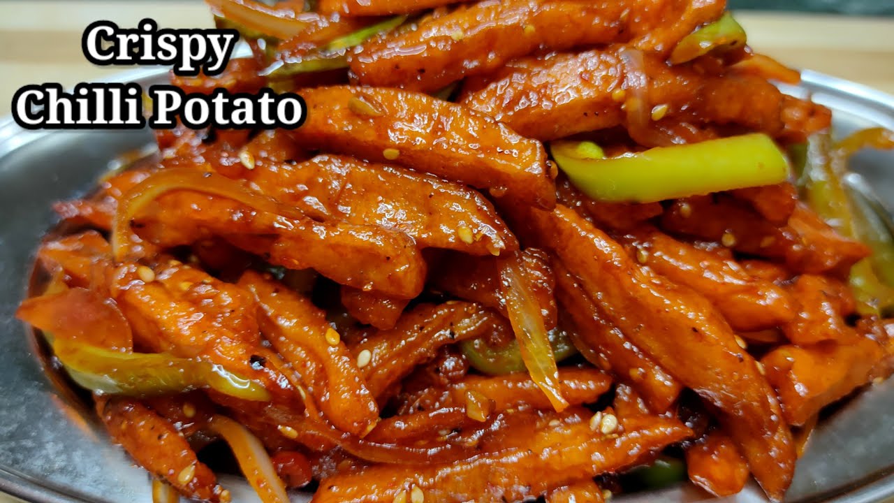 Crispy Chilli Potato | चिल्ली पोटैटो | Snacks | How to Make Crispy ...