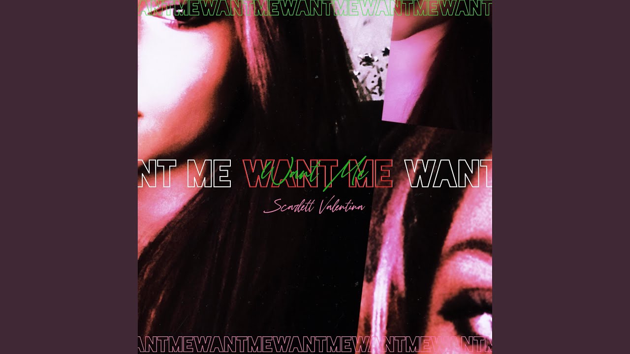 WANT ME - YouTube