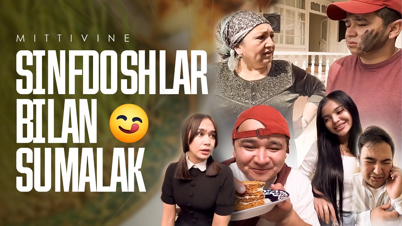 Mittivine | Sinfdoshlar bilan SUMALAK - YouTube
