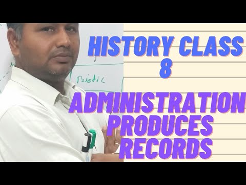 Administration produces Records|How When and Where|Class 8 History ...