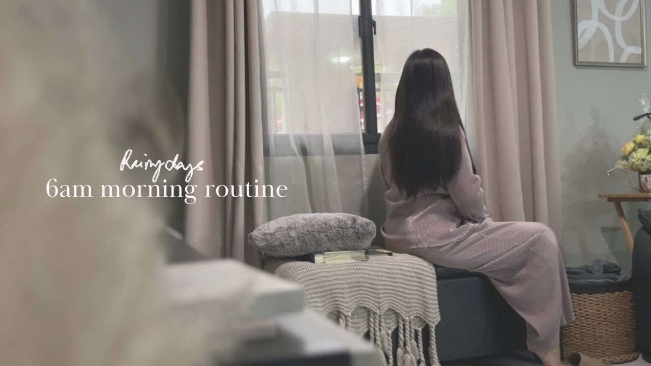 6AM Morning Routine I calm, peaceful and productive morning on a rainy ...