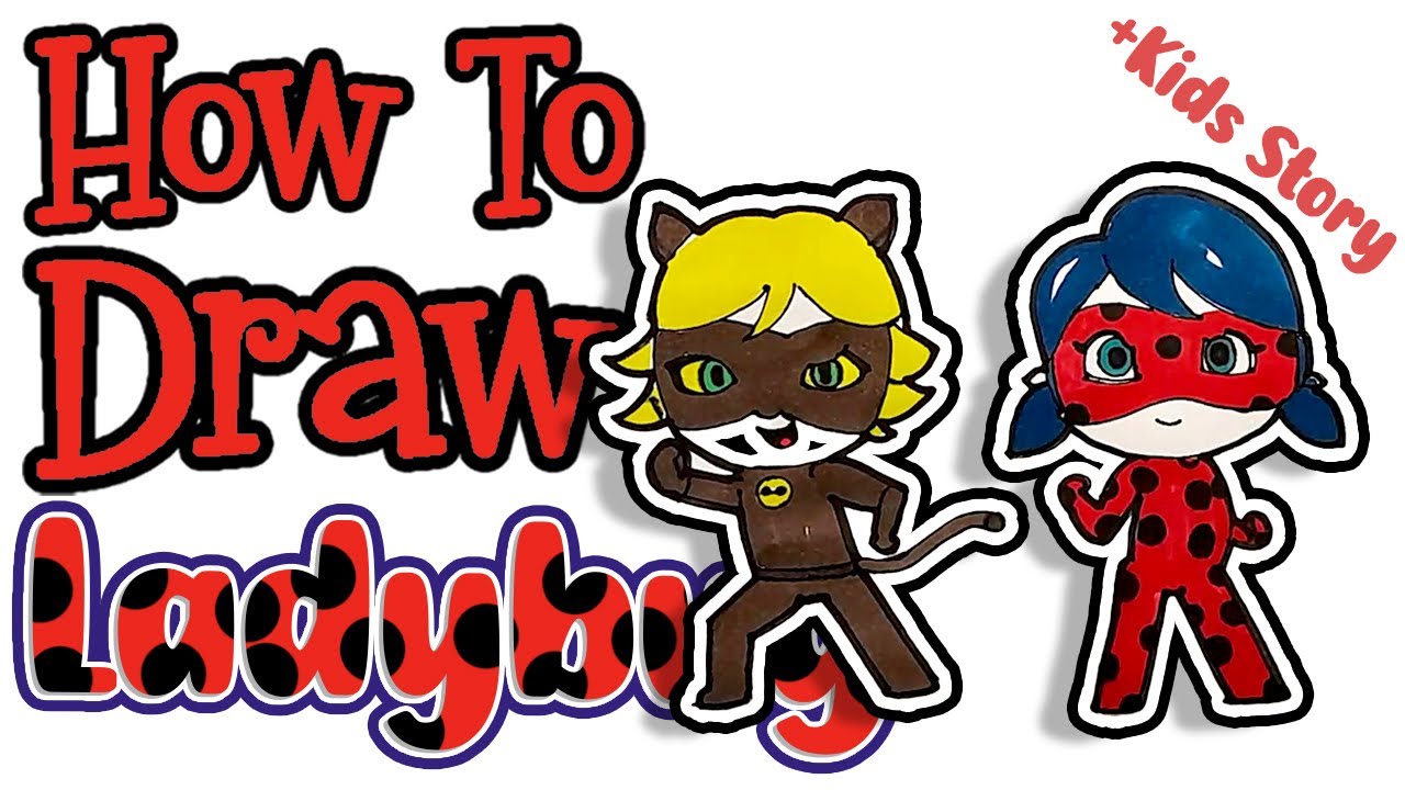 Miraculous Ladybug |how to draw Ladybug| +story telling - YouTube