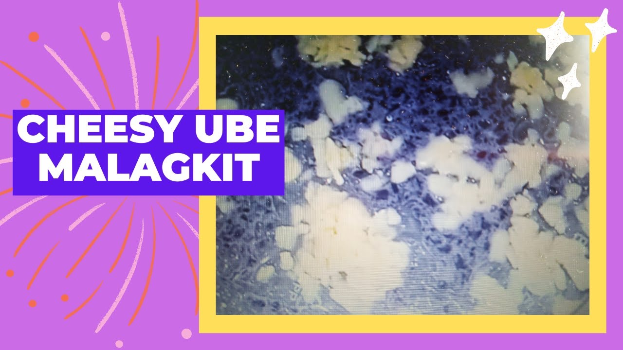 CHEESY UBE MALAGKIT - YouTube