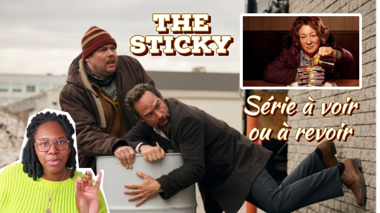 THE STICKY | PRIME VIDEO | SÉRIE À VOIR OU À REVOIR - YouTube