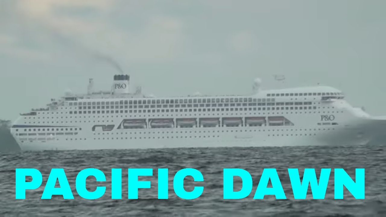 P & O CRUISE SHIP PACIFIC DAWN DEPARTS PORT VILA, VANUATU - YouTube