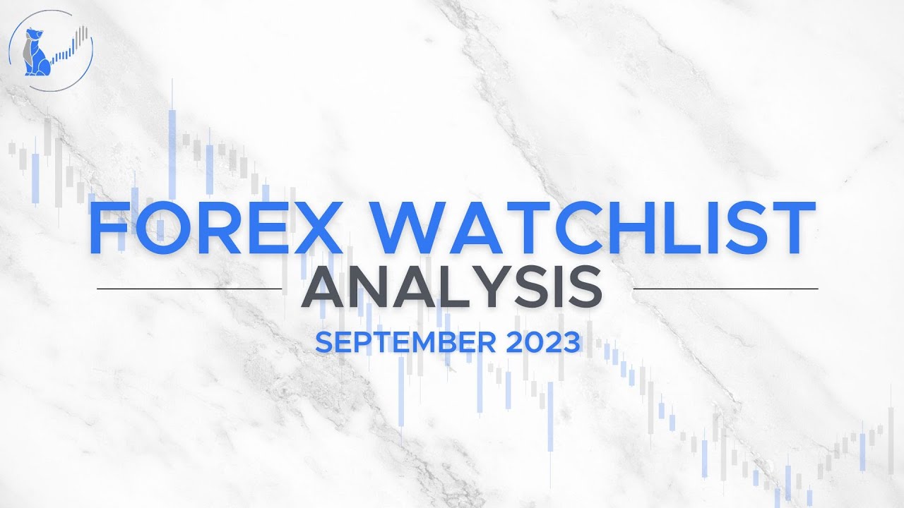 COMPLETE Forex Watchlist Breakdown | Forex Technical + Fundamental ...