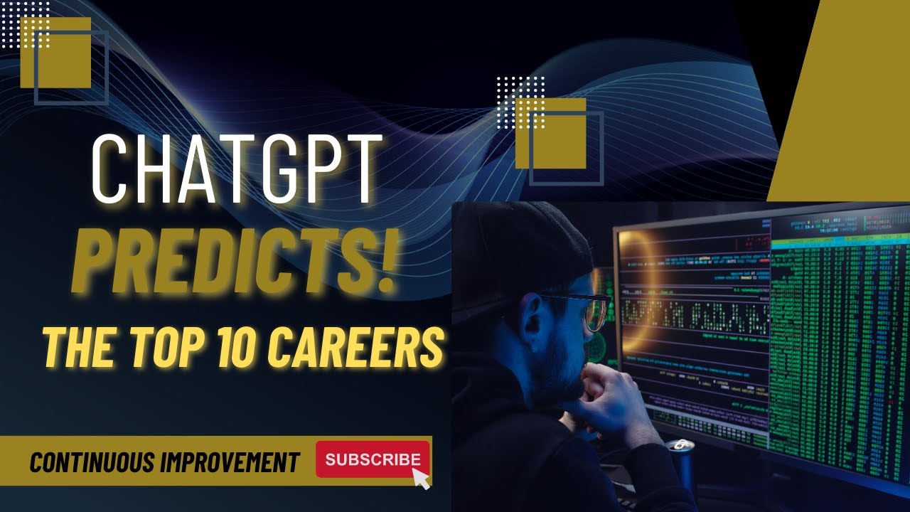 ChatGPT Predicts The Next Top 10 Careers! - YouTube
