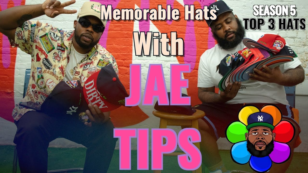 Jae Tips Most Memorable Fitted Hats: (Top 3 Hats) S5 EP5- Chill'n With ...