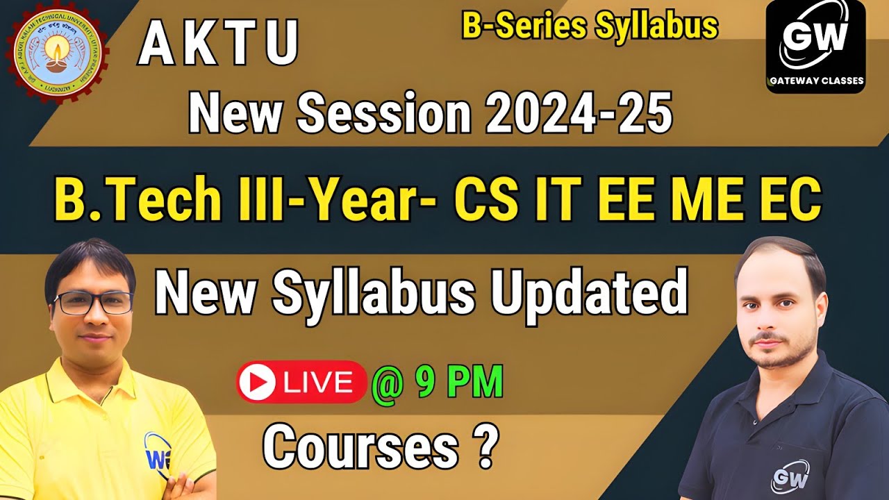 Third Year NEW Syllabus I GATEWAY CLASSES I AKTU - YouTube