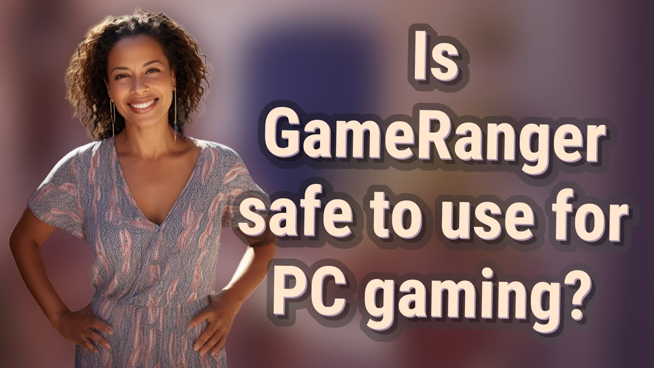 Is GameRanger safe to use for PC gaming? - YouTube