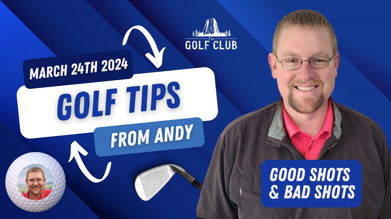 Good Golf Shots & Bad Golf Shots | Golf Tips From Andy | The Golf Club ...