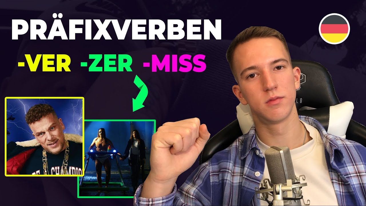 Präfixverben mit -VER, -ZER, -MISS | Ihre Bedeutung und Funktion | Deutsch mit Rap - YouTube