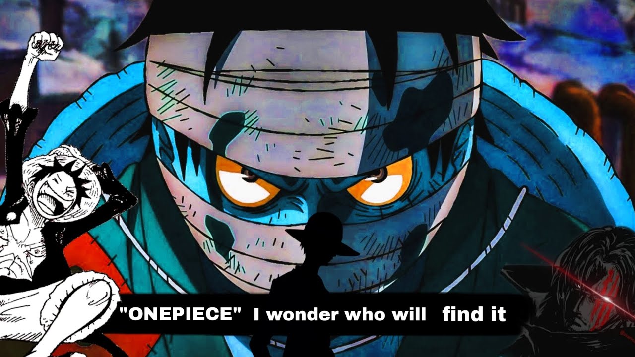 "ONEPIECE" I wonder who will find it || ONEPIECE || 『EDIT/AMV』 - YouTube