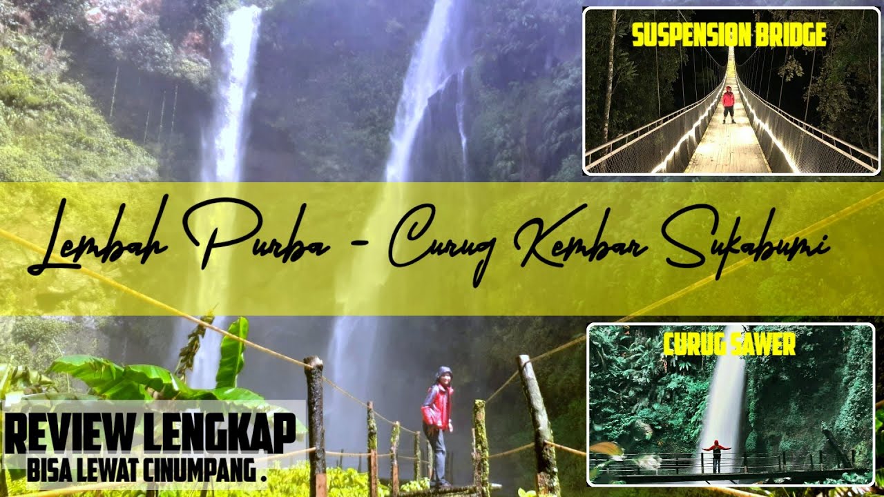 Wisata Alam di Sukabumi | Curug Kembar ( Lembah Purba ) - YouTube