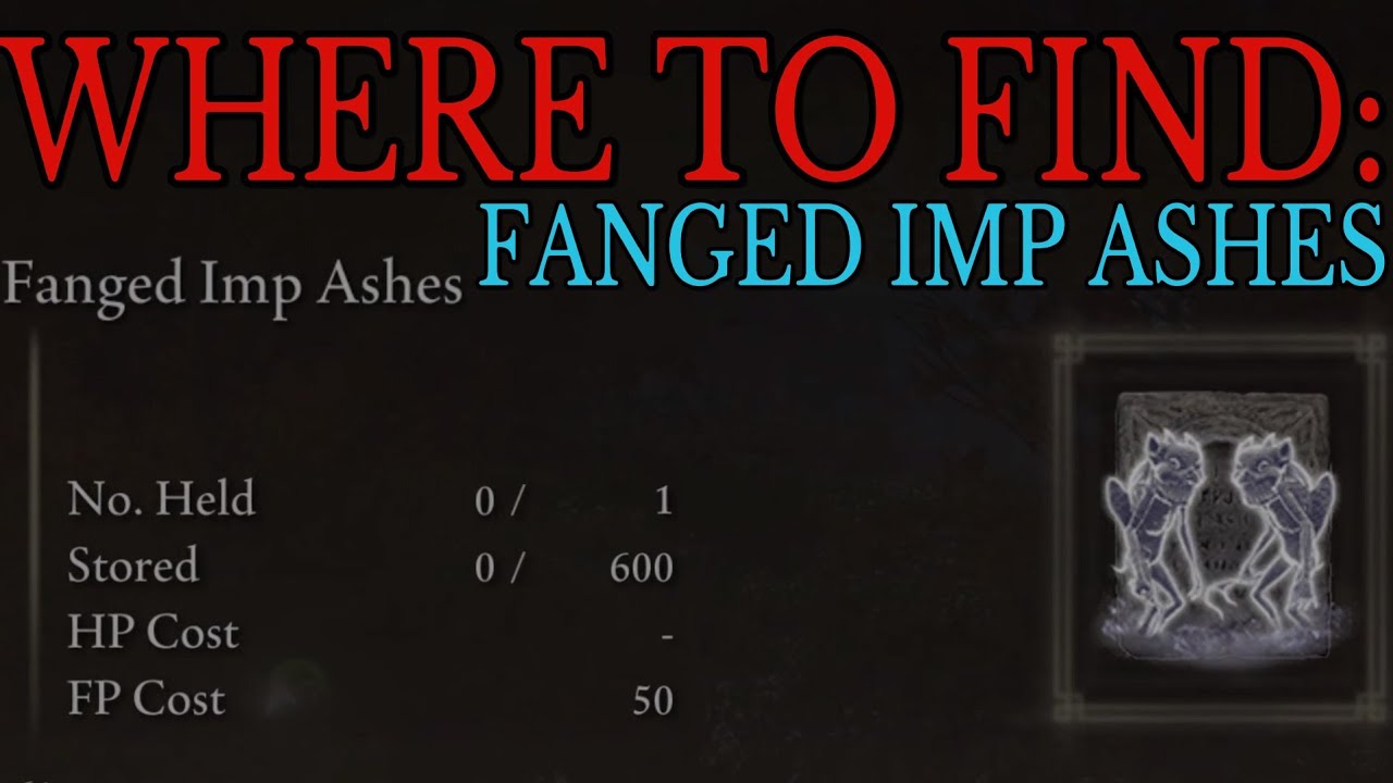 Where to find Fanged Imp Ashes - Elden Ring Guide - YouTube
