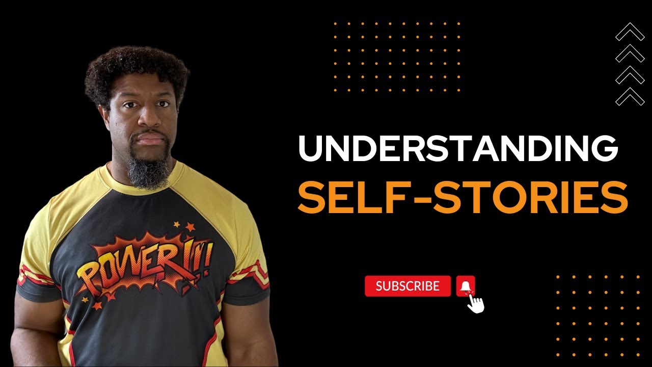 Change Your Narrative, Change Your Life: Understanding Self-Stories ...