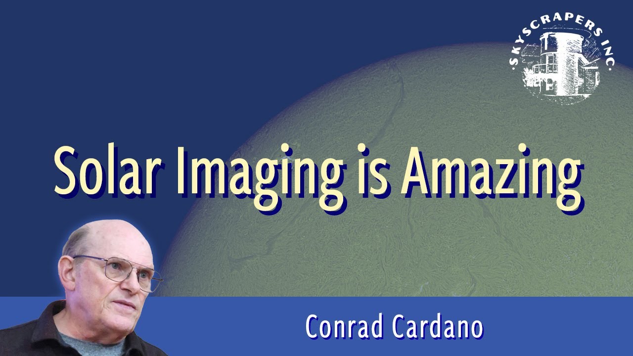 Solar Observing and Imaging by Conrad Cardano - YouTube